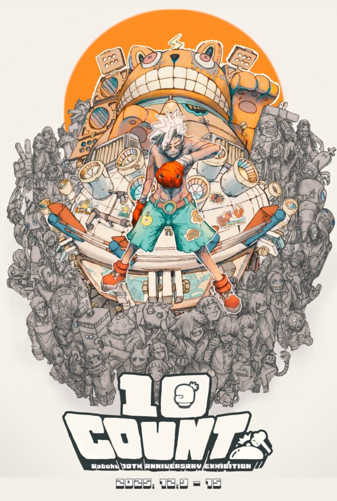 Waboku 個展『10-COUNT（テンカウント）』 2025 – Anime Maps