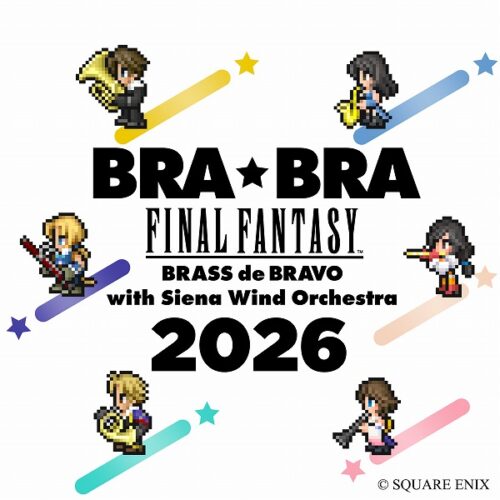 BRA★BRA FINAL FANTASY BRASS de BRAVO 2026 with Siena Wind Orchestra ...
