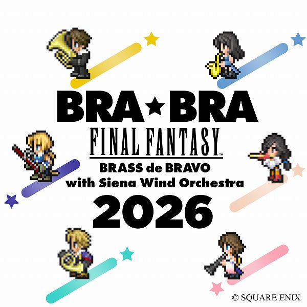 BRA★BRA FINAL FANTASY BRASS de BRAVO 2026 with Siena Wind Orchestra ...